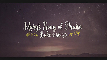 Mary's Song Of Praise (Luke 1:46-50) Worship Video | Sermons4Kids